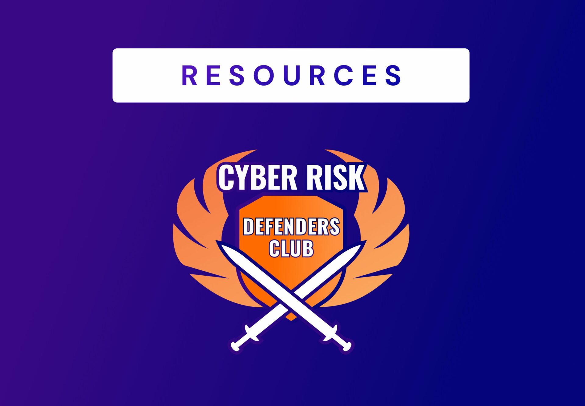 Phoenix Security - Cyber Risk Defender Club Resources