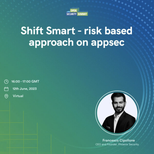 Shift Smart: from Shift left to Risk based Approach on Application Security