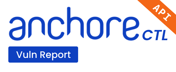 ANCHORE CTL Vuln Report - Phoenix Security